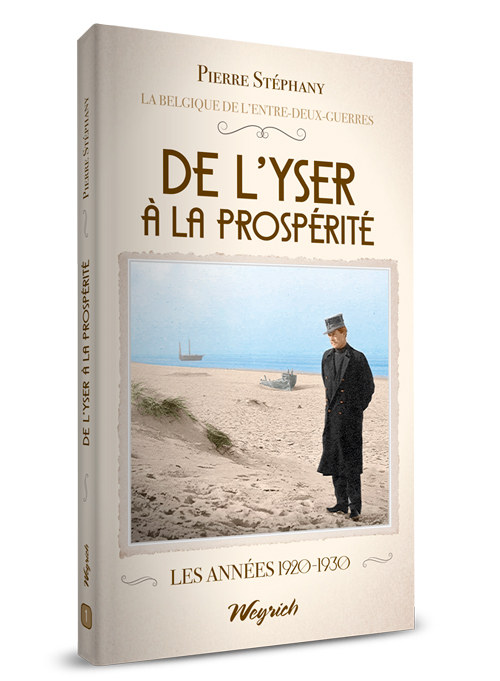 EG1 - De l'Yser à la prospérité - T1 entre 2 guerres | Pierre Stéphany ...