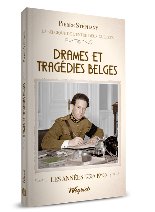 EG5 - Drames et tragédies belges - T5 entre 2 guerres | Pierre Stéphany ...