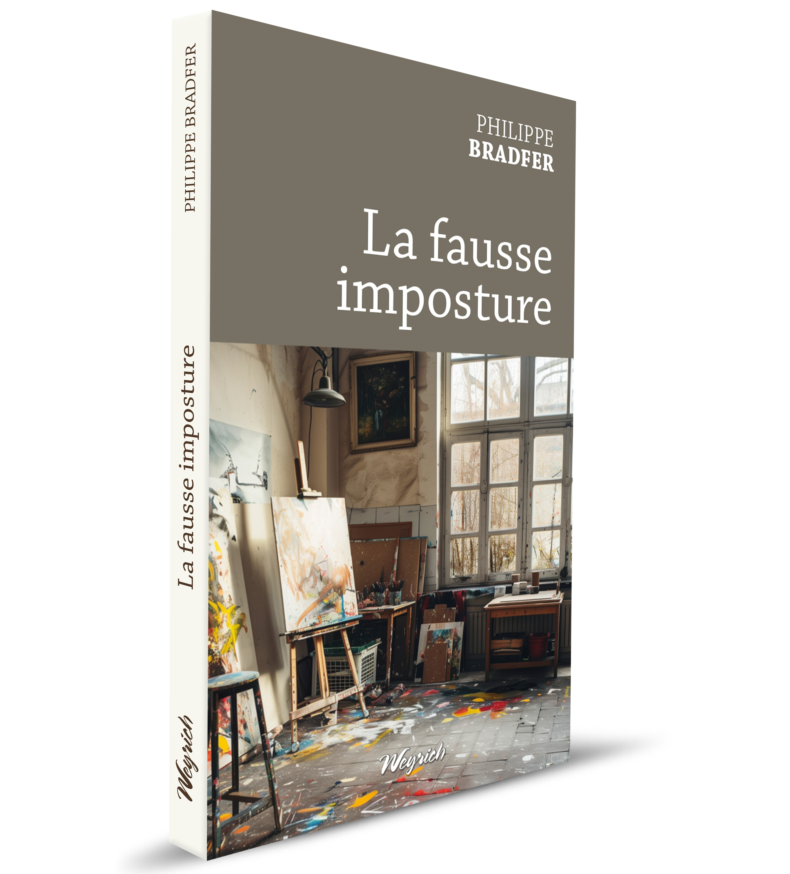 Fausse imposture (La) | Philippe Bradfer | Weyrich Edition