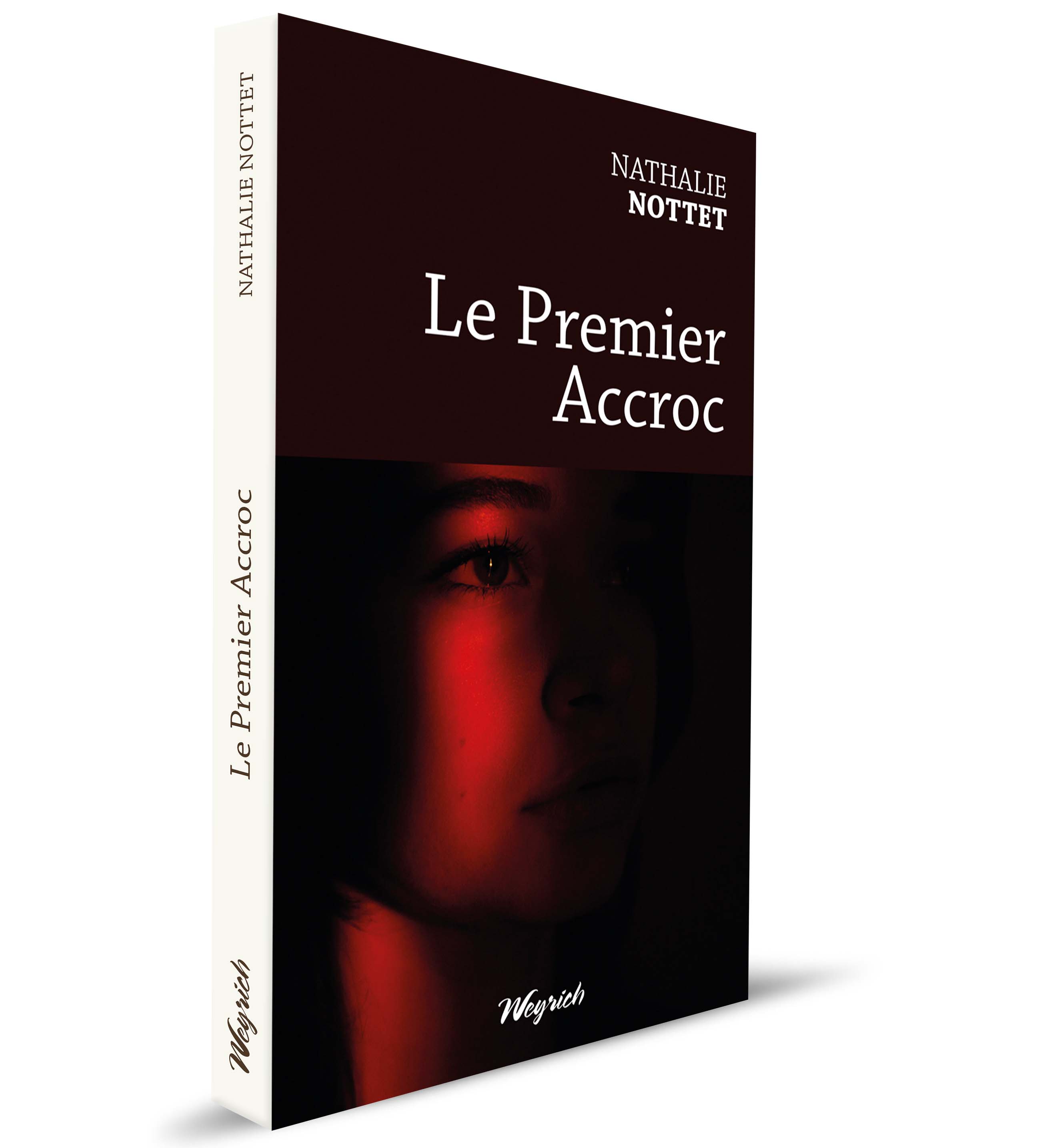 Premier accroc (Le) | Nathalie Nottet | Weyrich Edition