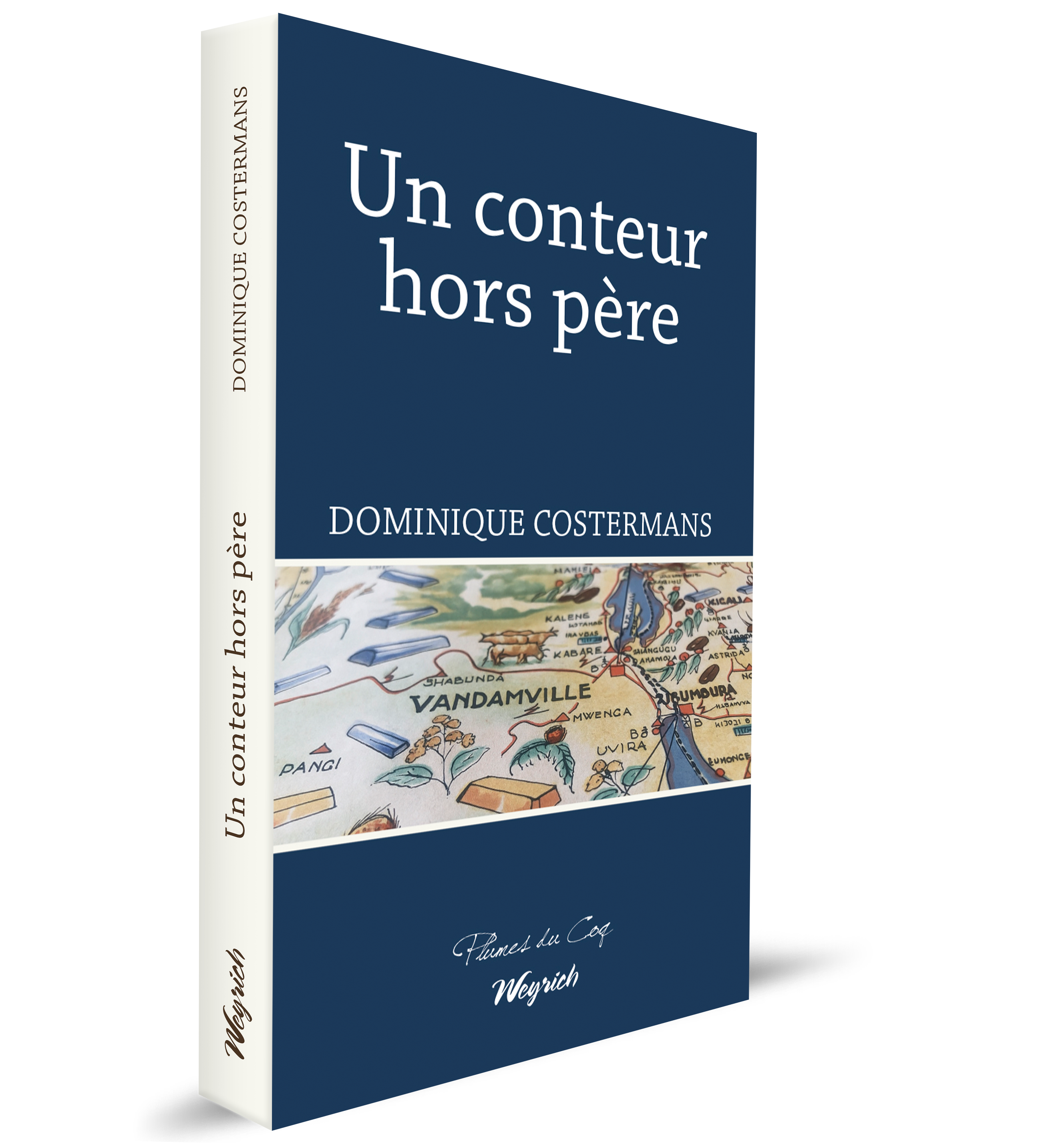 Conteur hors père (Un) | Dominique Costermans | Weyrich Edition